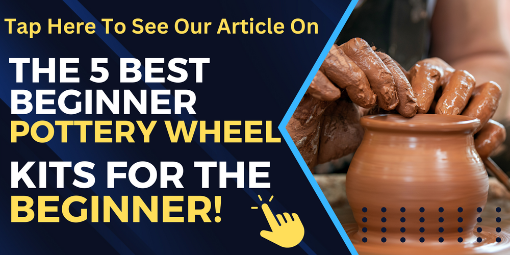 A Potter's Guide to the 3 Types of Potter's Wheels